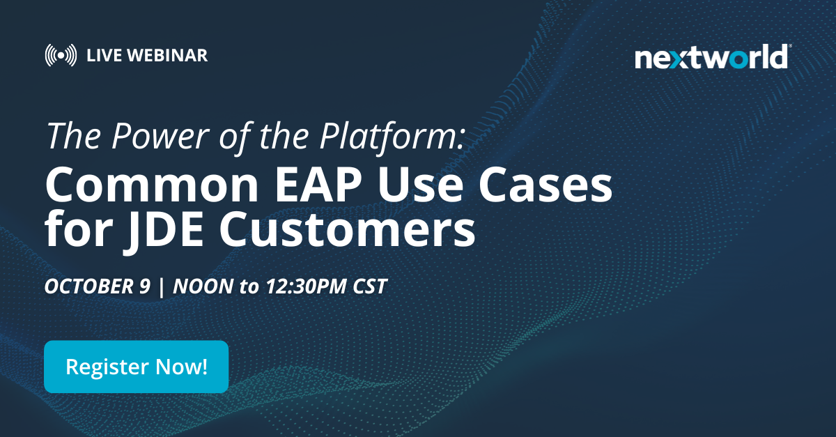The Power of the Platform: Common EAP Uses Cases for JDE Customers